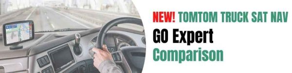 Choosing The Best TomTom HGV Sat Nav - British Trucking